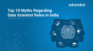 Top-10-Myths-Regarding-Data-Scientist-Roles-in-India03-300x165.jpg