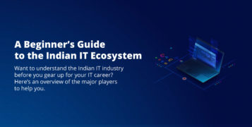 A Beginner's Guide to the Indian IT Ecosystem | Edureka Blog | Edureka