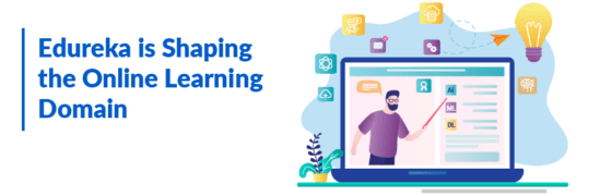 Online Learning: Advanced Executive Certification Programs | Edureka