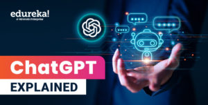 ChatGPT-explained-Edureka-300x152.jpg