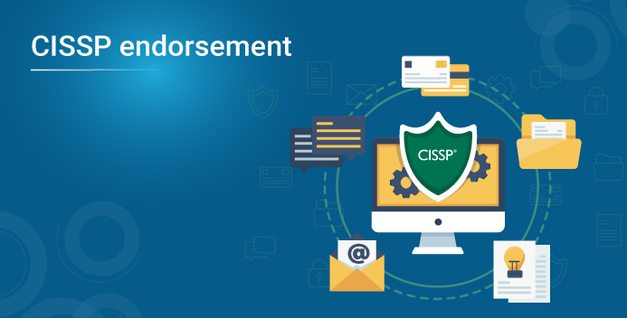 CISSP (ISC2) Endorsement Application - Requirements and Process