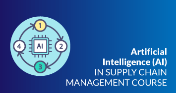 Artificial Intelligence in Supply Chain Management Course